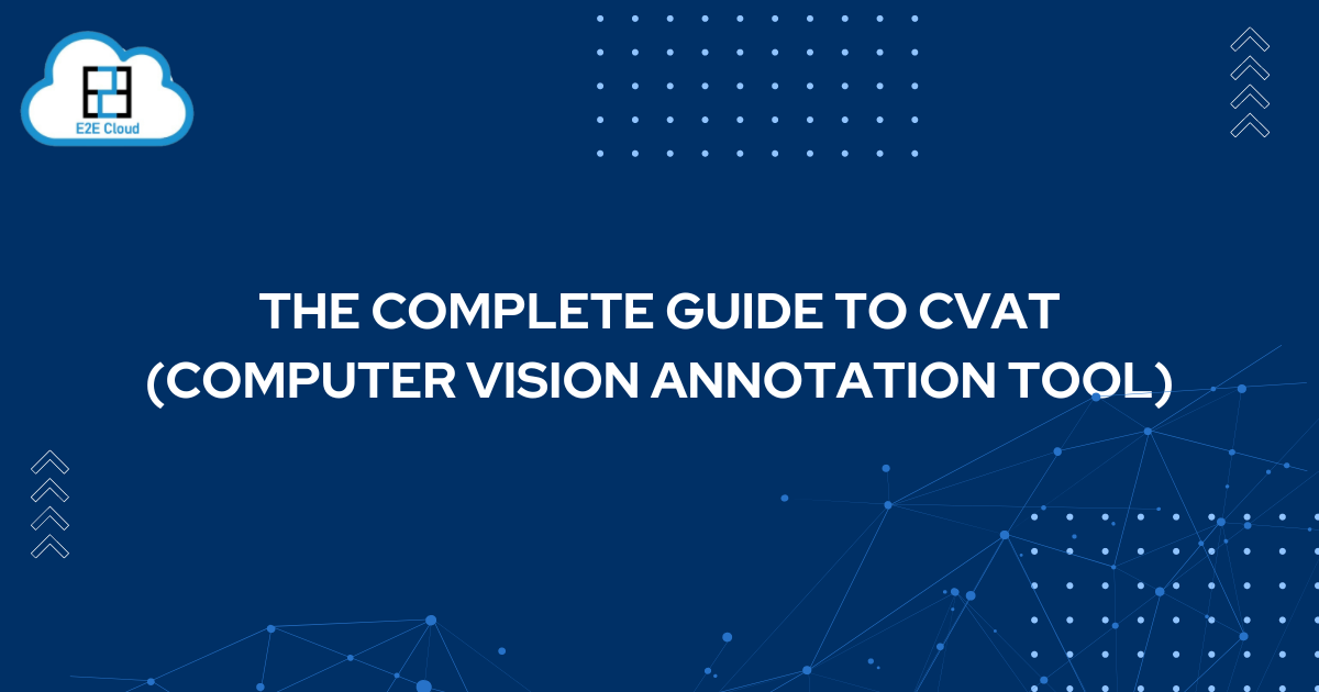 The Complete Guide To Cvat Computer Vision Annotation Tool